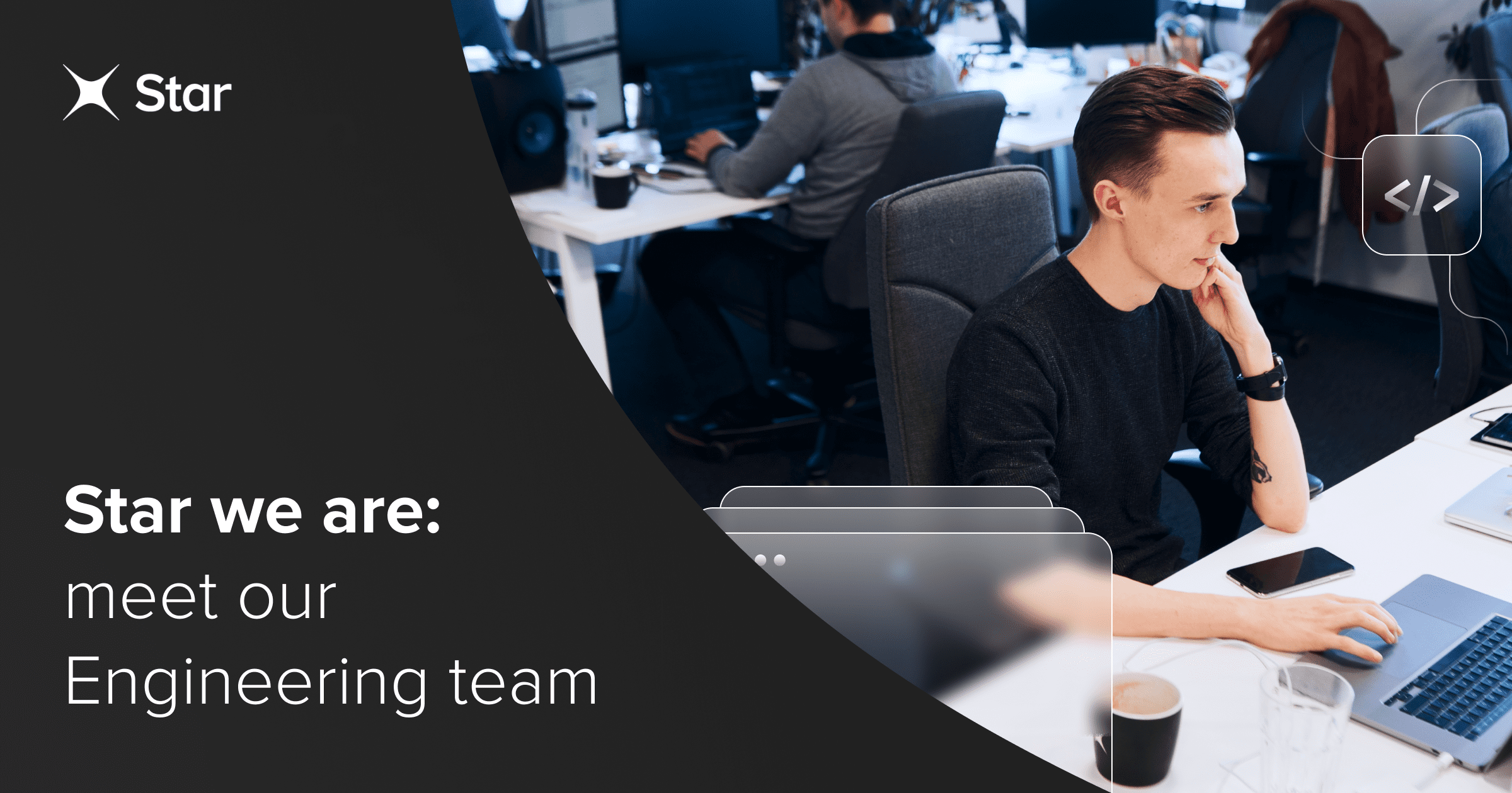 Get to know the Star Engineering team | Star Interview