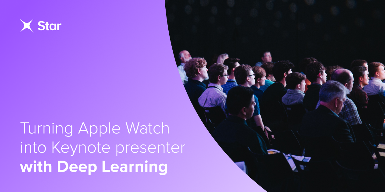Turning Apple Watch into Keynote presenter | Star Insights