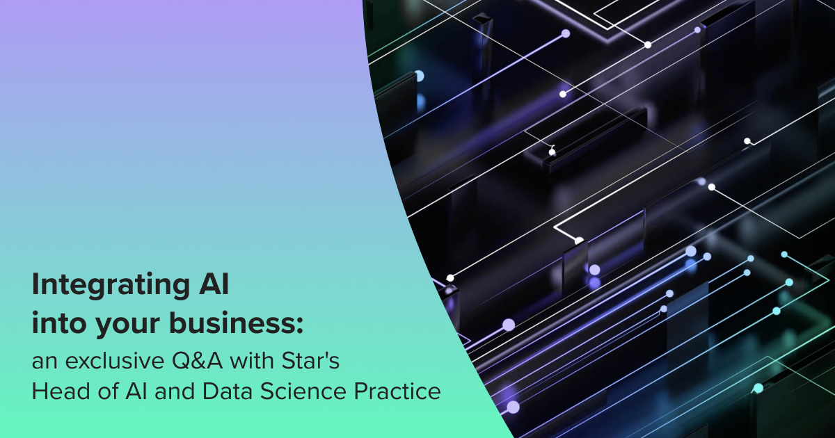 AI Integration: Q&A with Head of AI and Data Science Practice | Star ...