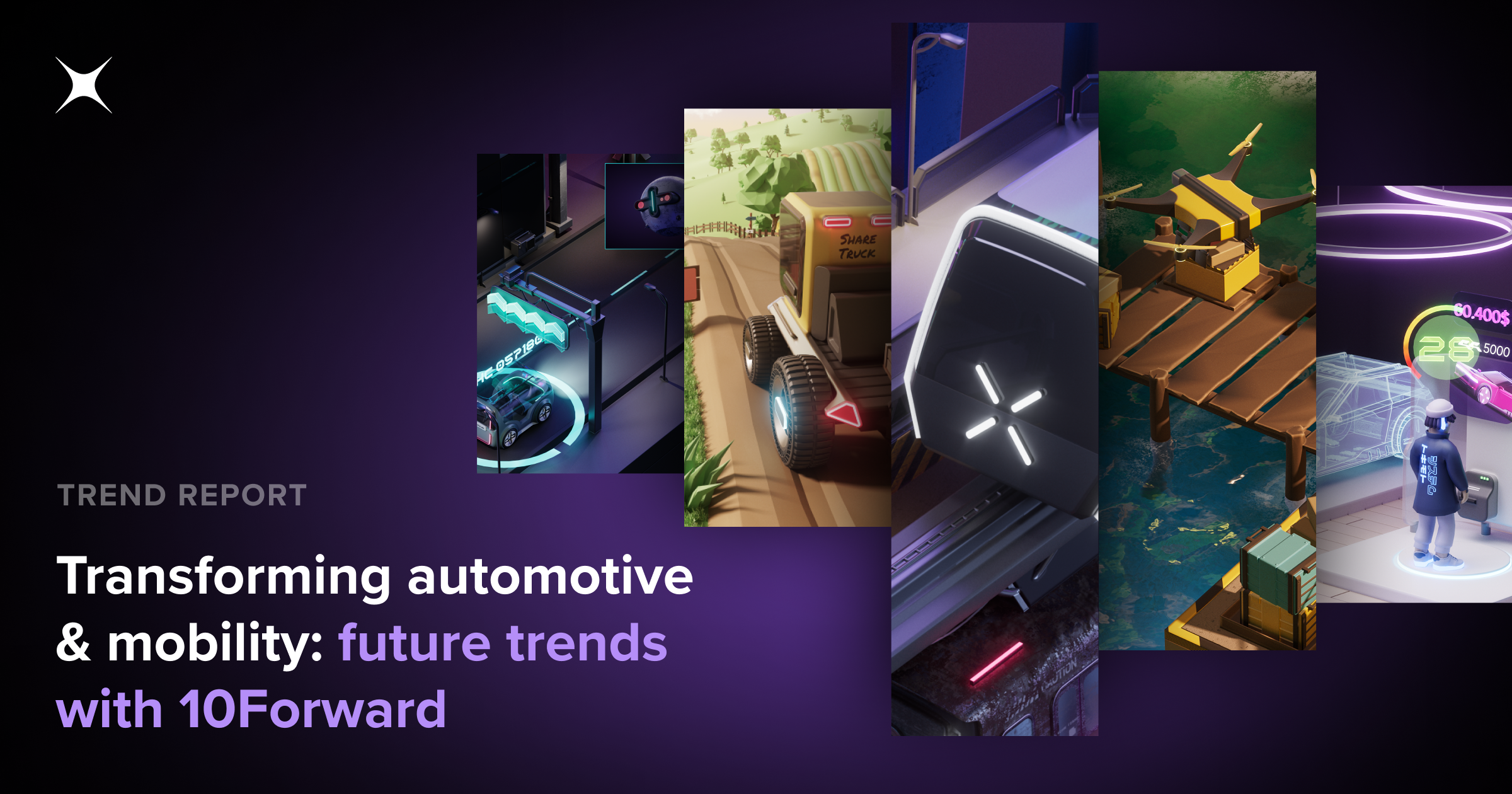 Transforming Automotive & Mobility with 10Forward | Star Insights