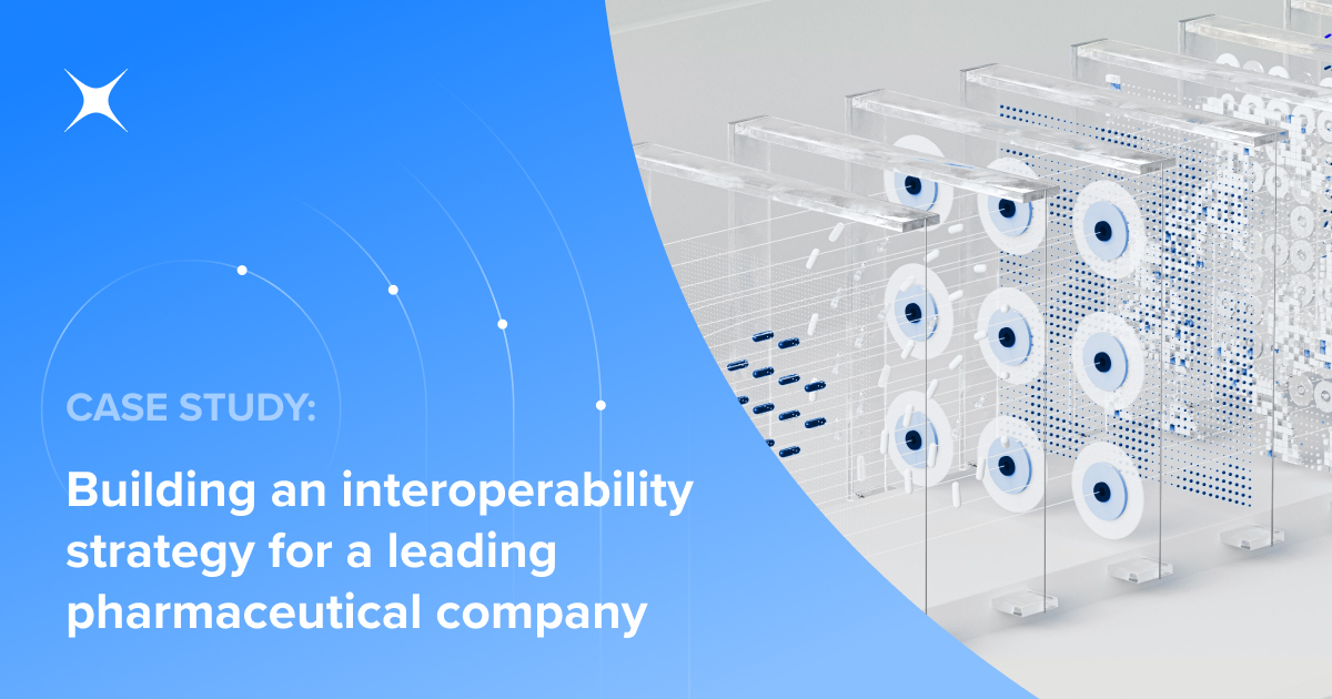 Building interoperability strategy for the leading biotech company | Star