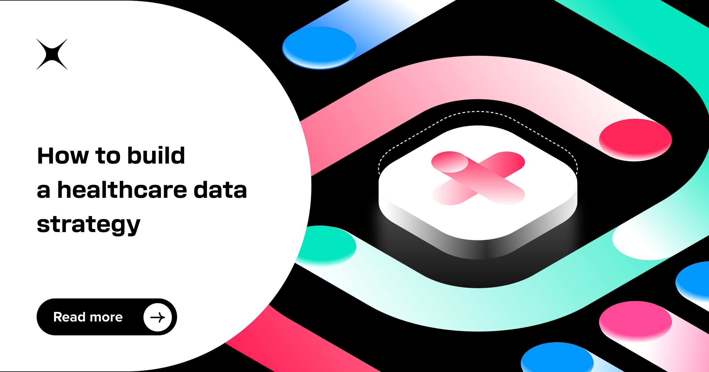 How to build a healthcare data strategy | Star